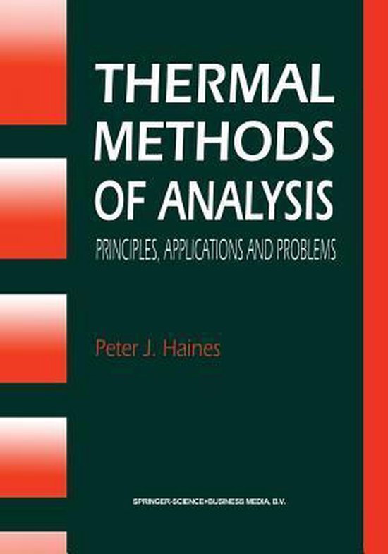 Thermal Methods of Analysis: Principles, Applications and Problems ...