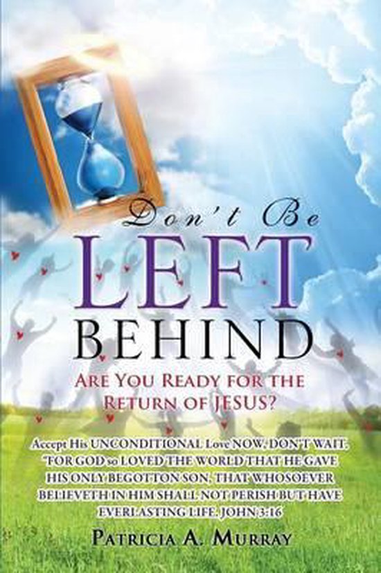 Don't Be Left Behind, Patricia a Murray | 9781498444965 | Boeken | bol.com