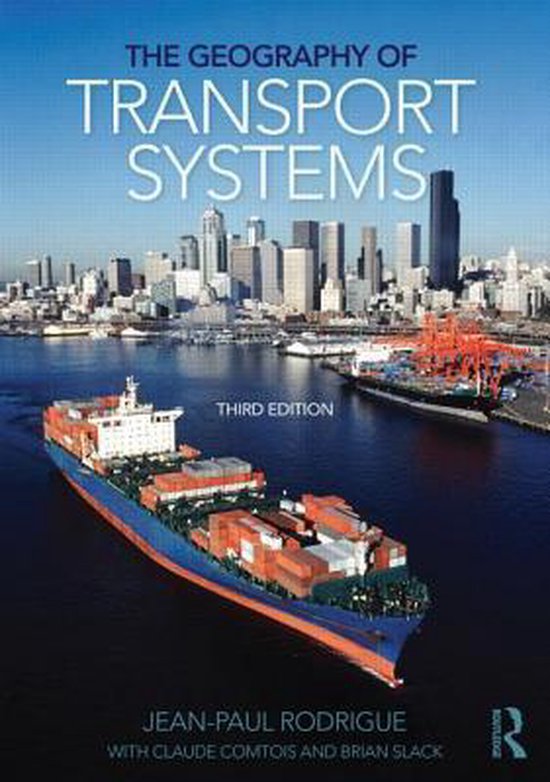 Geography Of Transport Systems | 9780415822541 | Jean-Paul Rodrigue ...