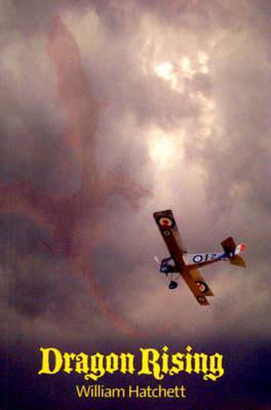 Dragon Rising, William Hatchett | 9780955229701 | Boeken | bol