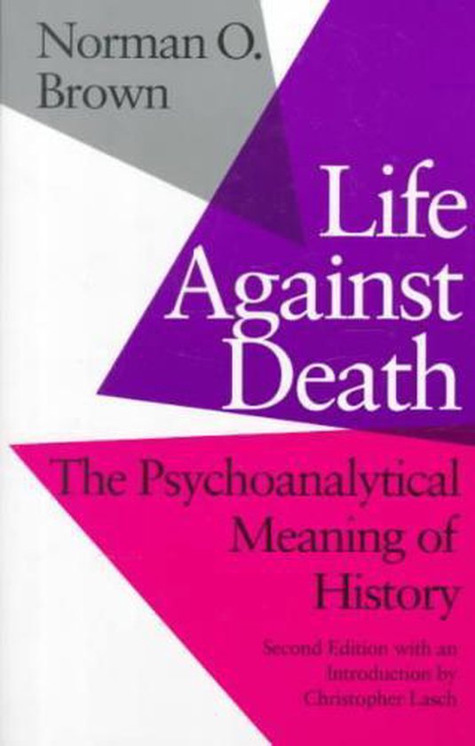 Life Against Death, Norman O. Brown | 9780819561442 | Boeken | bol
