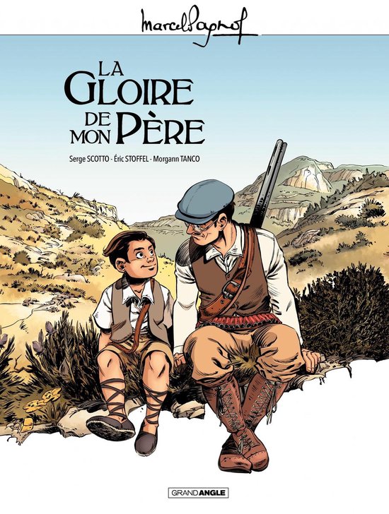 Marcel Pagnol en BD La gloire de mon père - Marcel Pagnol en BD : La ...