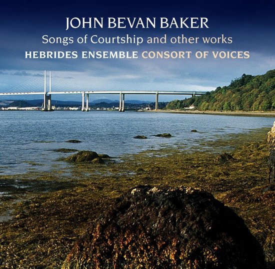 Hebrides Ensemble, Consort Of Voices - Baker: Songs Of Courtship And Other Works (CD),... | bol