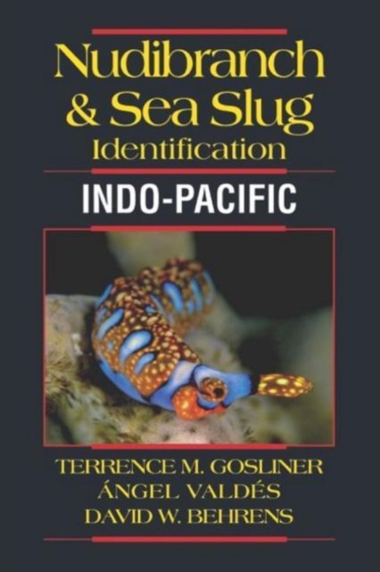 Nudibranch & Sea Slug Identification -- Indo-Pacific | 9781878348593 ...
