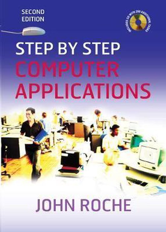 Step by Step Computer Applications, John Roche | 9780717145607 | Boeken ...