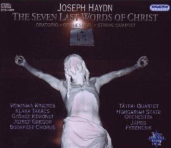 Haydn: The Seven Last Words of Christ, Hungarian State Orchestra | CD ...