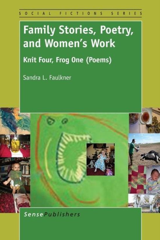 Family Stories, Poetry, and Women's Work | 9789462098466 | Sandra L ...