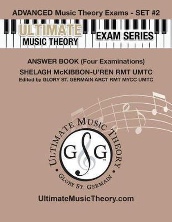 Ultimate Music Theory Exam- Advanced Music Theory Exams Set #2 Answer ...
