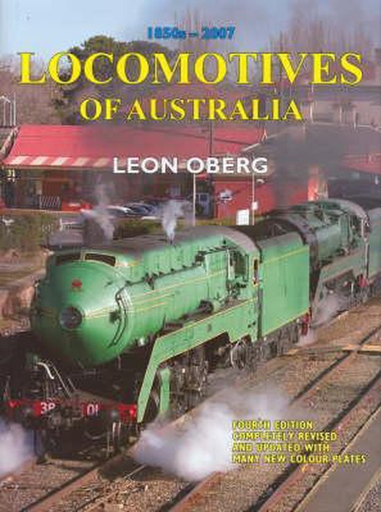 Locomotives of Australia, Leon Oberg | 9781877058547 | Boeken | bol.com