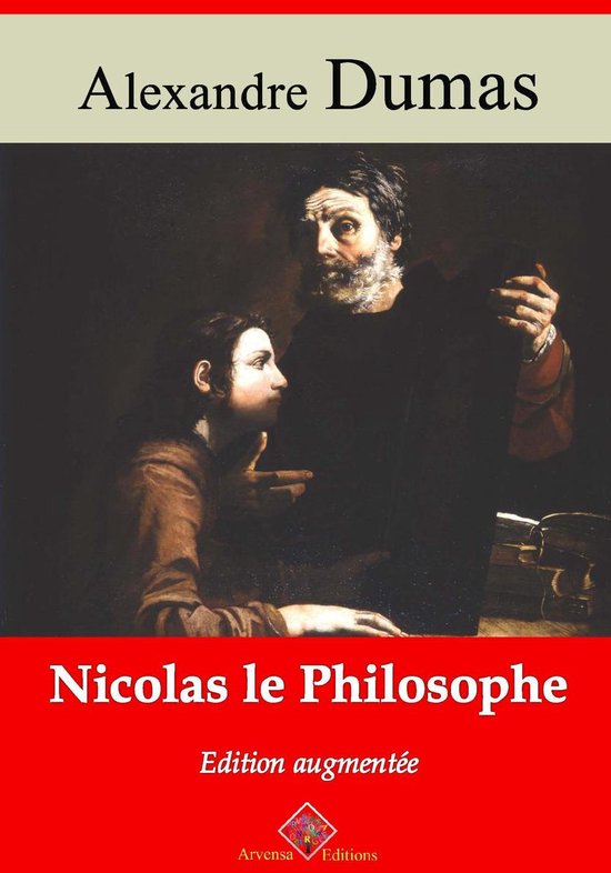 Nicolas le Philosophe – suivi d'annexes (ebook), Alexandre Dumas ...