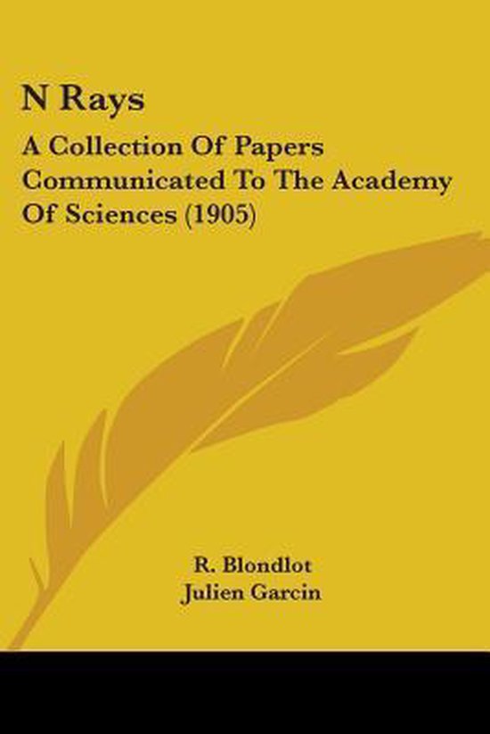 N Rays, R Blondlot | 9780548908006 | Boeken | bol