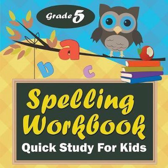 Grade 5 Spelling Workbook | 9781682123447 | Baby Professor | Boeken ...