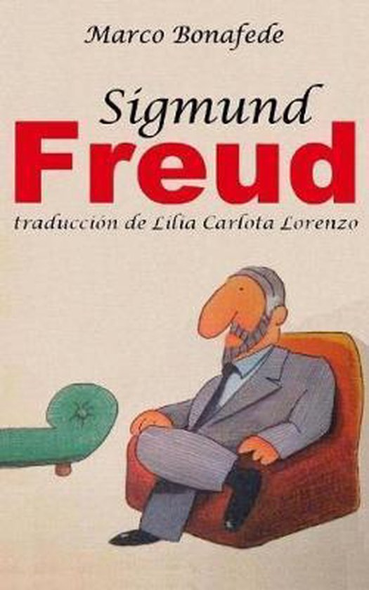 Sigmund Freud, Marco Bonafede | 9781545226162 | Boeken | bol.com