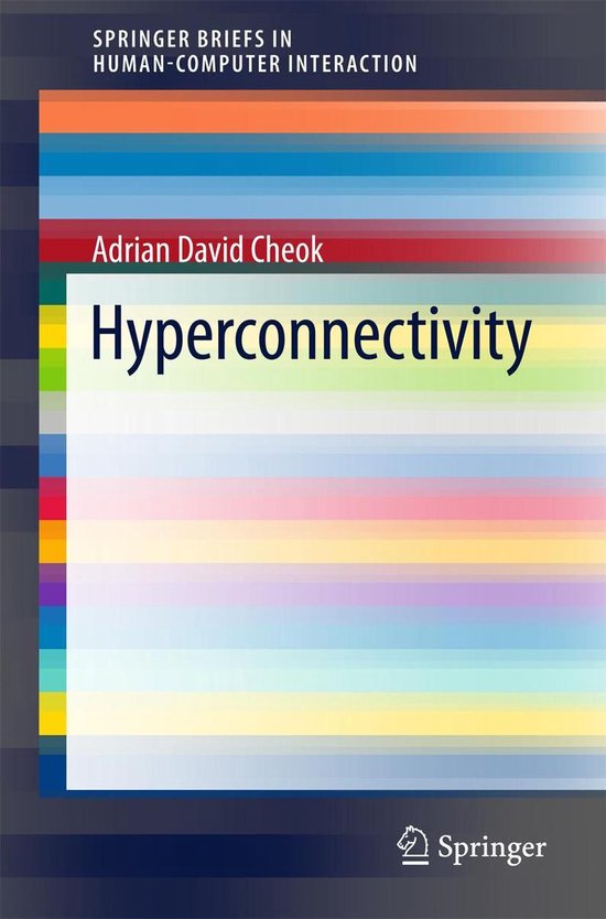 Human–Computer Interaction Series - Hyperconnectivity (ebook), Adrian David Cheok |... | bol