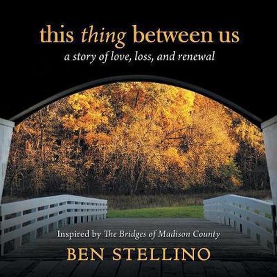 this thing between us, Ben Stellino | 9781999407605 | Boeken | bol.com