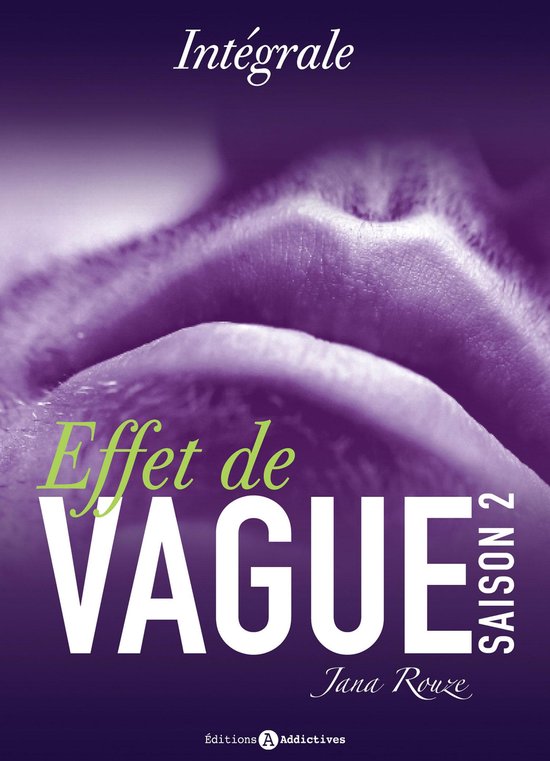 Effet de vague 2 - Effet de vague, saison 2 - intégrale (ebook), Jana Rouze |... | bol