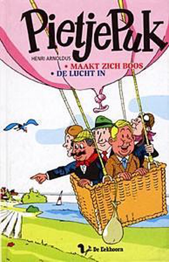 Pietje Puk Maakt Zich Boos De Lucht In, Henri Arnoldus | 9789060566794 ...