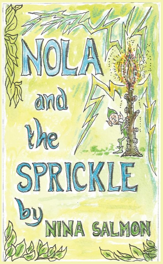 Nola and the Sprickle (ebook), Nina Salmon | 9781781481486 | Livres | bol