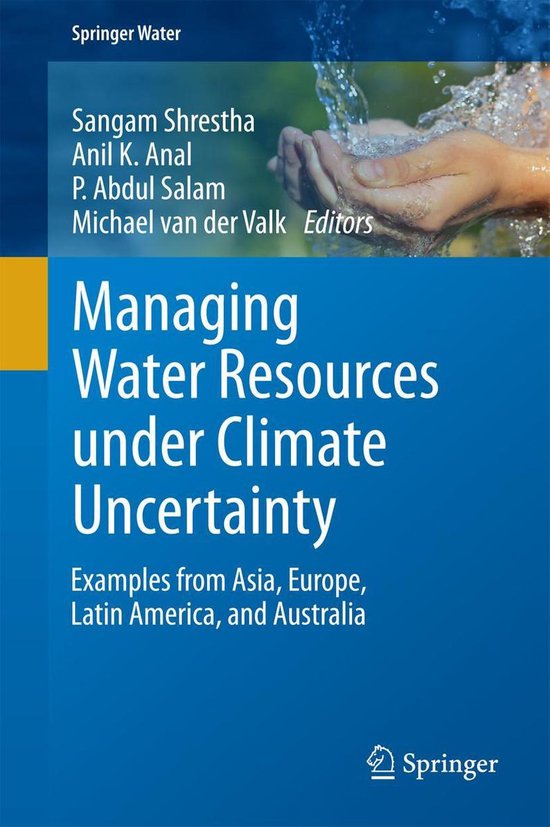 Springer Water - Managing Water Resources under Climate Uncertainty ...