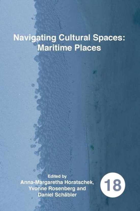 Spatial Practices18- Navigating Cultural Spaces: Maritime Places ...
