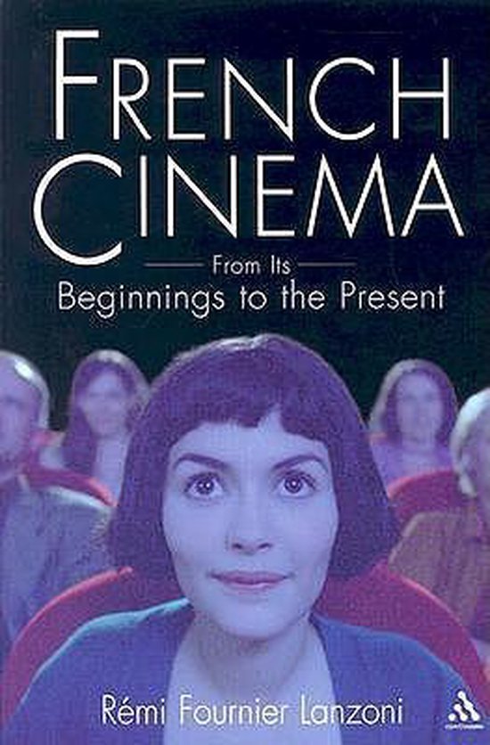 French Cinema | 9780826416001 | Remi Fournier Lanzoni | Boeken | bol.com