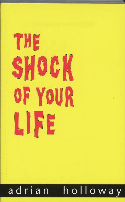 The shock of your life - Dramatisch boek over doodgaan en het leven | bol