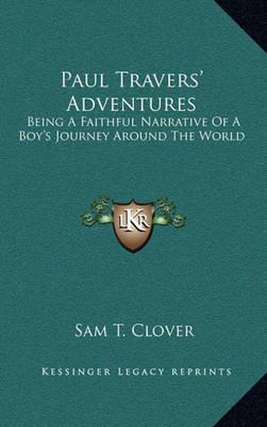 Paul Travers' Adventures, Sam T Clover | 9781163672044 | Boeken | bol.com