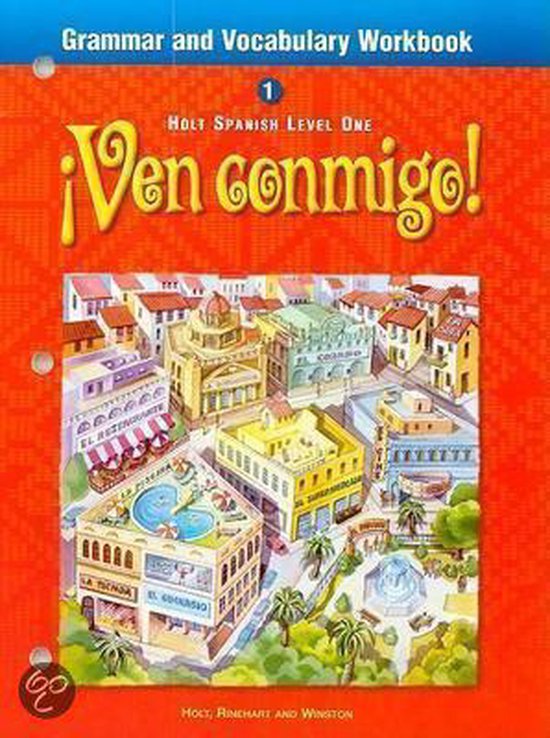 ven Conmigo!: Grammar and Vocabulary Workbook Level 1 | 9780030526787 ...
