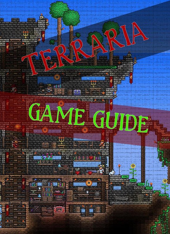 Terraria Game Guide - Ultimate Players Edition! (ebook), Digidiz Guides ...