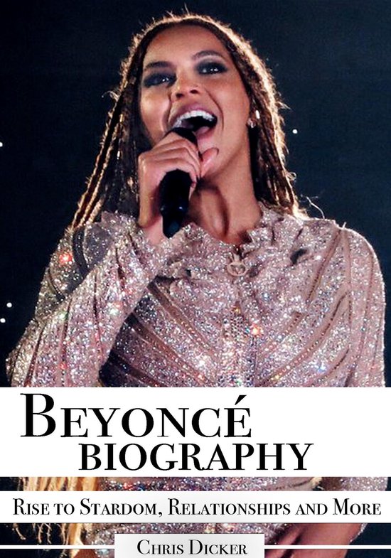 Biography Series - Beyoncé Biography: Rise to Stardom, Relationships ...