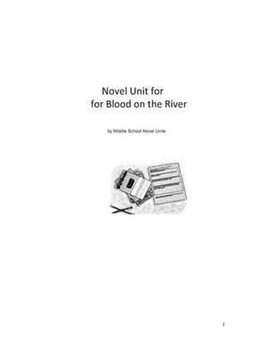 Novel Unit for Blood on the River, Middle School Novel Units ...