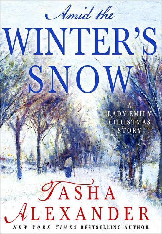 Lady Emily Mysteries - Amid the Winter's Snow (ebook), Tasha Alexander ...