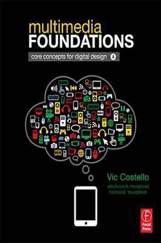 Multimedia Foundations (ebook), Vic Costello | 9781136023613 | Boeken ...
