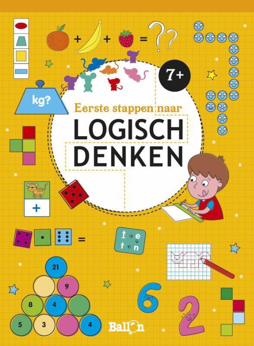 Eerste stappen naar logisch denken 7+, Eerste stappen naar ...