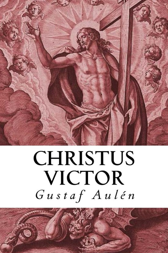 Christus Victor (ebook), Gustaf Aulen | 1230001341638 | Boeken | bol.com