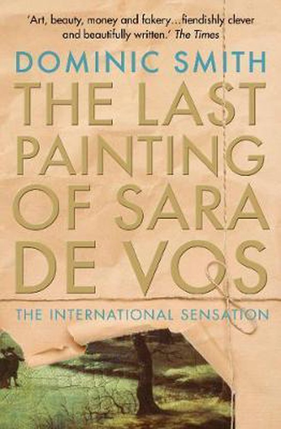 The Last Painting of Sara de Vos, Dominic Smith | 9781925266801 ...
