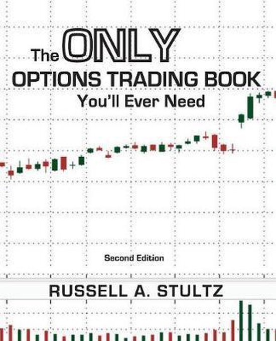 Option Books by Russell Stultz-The Only Options Trading Book You'll ...