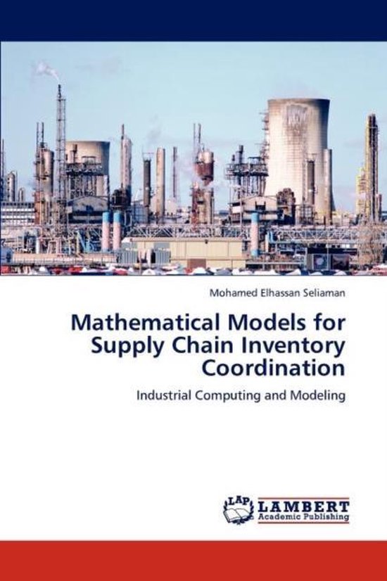 Mathematical Models for Supply Chain Inventory Coordination ...