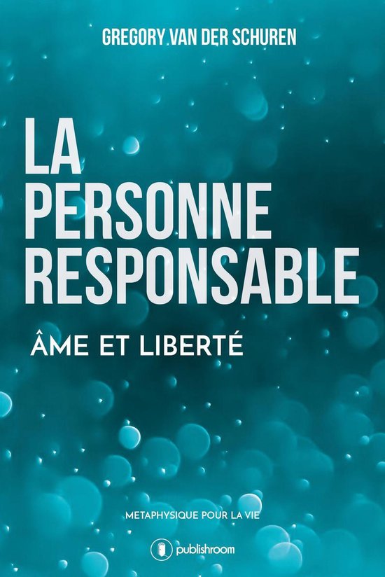 La personne responsable (ebook), Grégory Van der Schuren ...