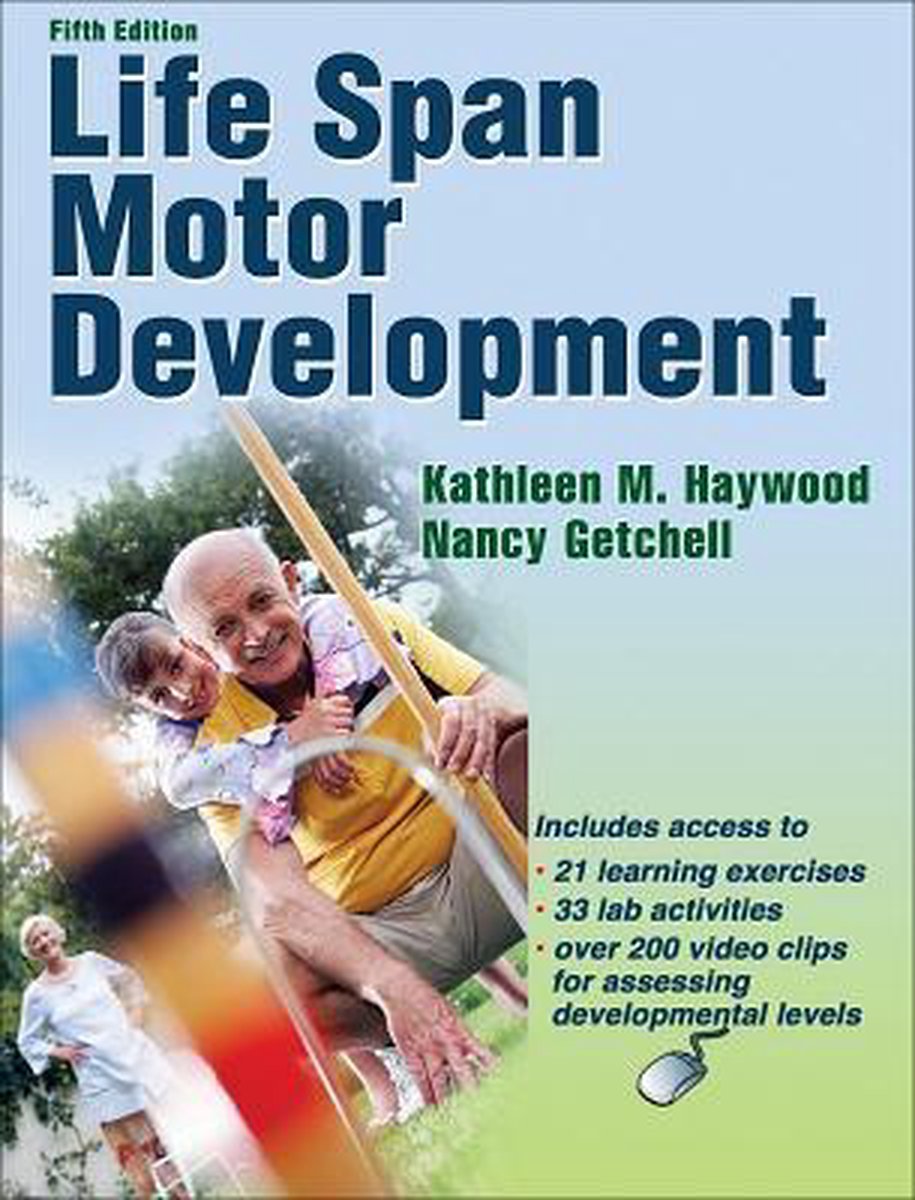 Life Span Motor Development | 9780736075527 | Kathleen Haywood | Boeken ...