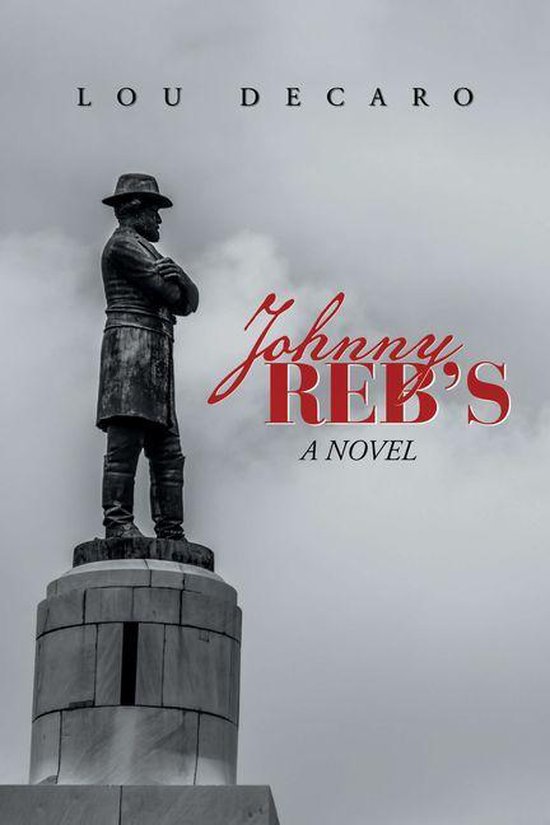 Johnny Reb’S (ebook), Lou Decaro | 9781984531933 | Boeken | bol.com