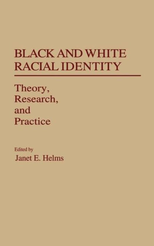 Black and White Racial Identity | 9780313263521 | Janet E. Helms ...