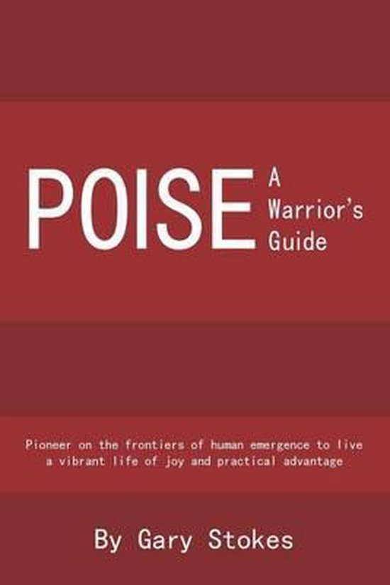 Poise, Gary Stokes | 9780615534732 | Boeken | bol.com