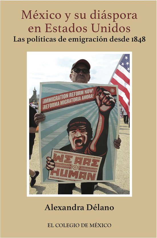 México y su diáspora en Estados Unidos. (ebook), Alexandra Délano ...