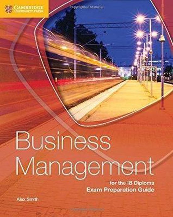 Business Management for the IB Diploma Exam Preparation Guide ...