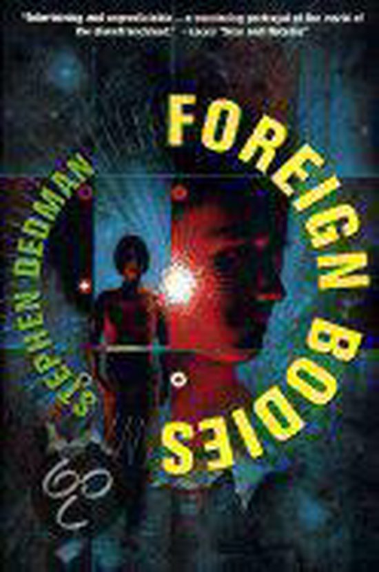 Foreign Bodies, Stephen Dedman | 9780312872595 | Boeken | bol