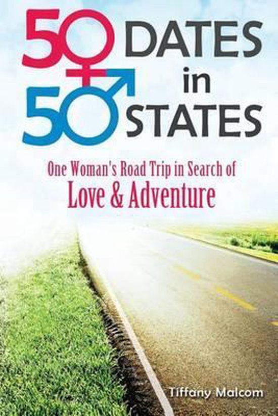50 Dates in 50 States | 9781481172929 | Tiffany Malcom | Boeken | bol.com