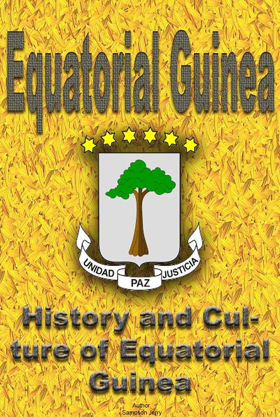 History and Culture of Equatorial Guinea, Republic of Equatorial Guinea ...