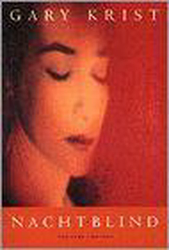 Nachtblind, Gary Krist | 9789041404008 | Boeken | bol