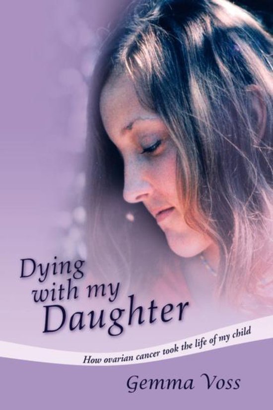 Dying With My Daughter, Gemma Voss | 9781425729479 | Boeken | bol.com